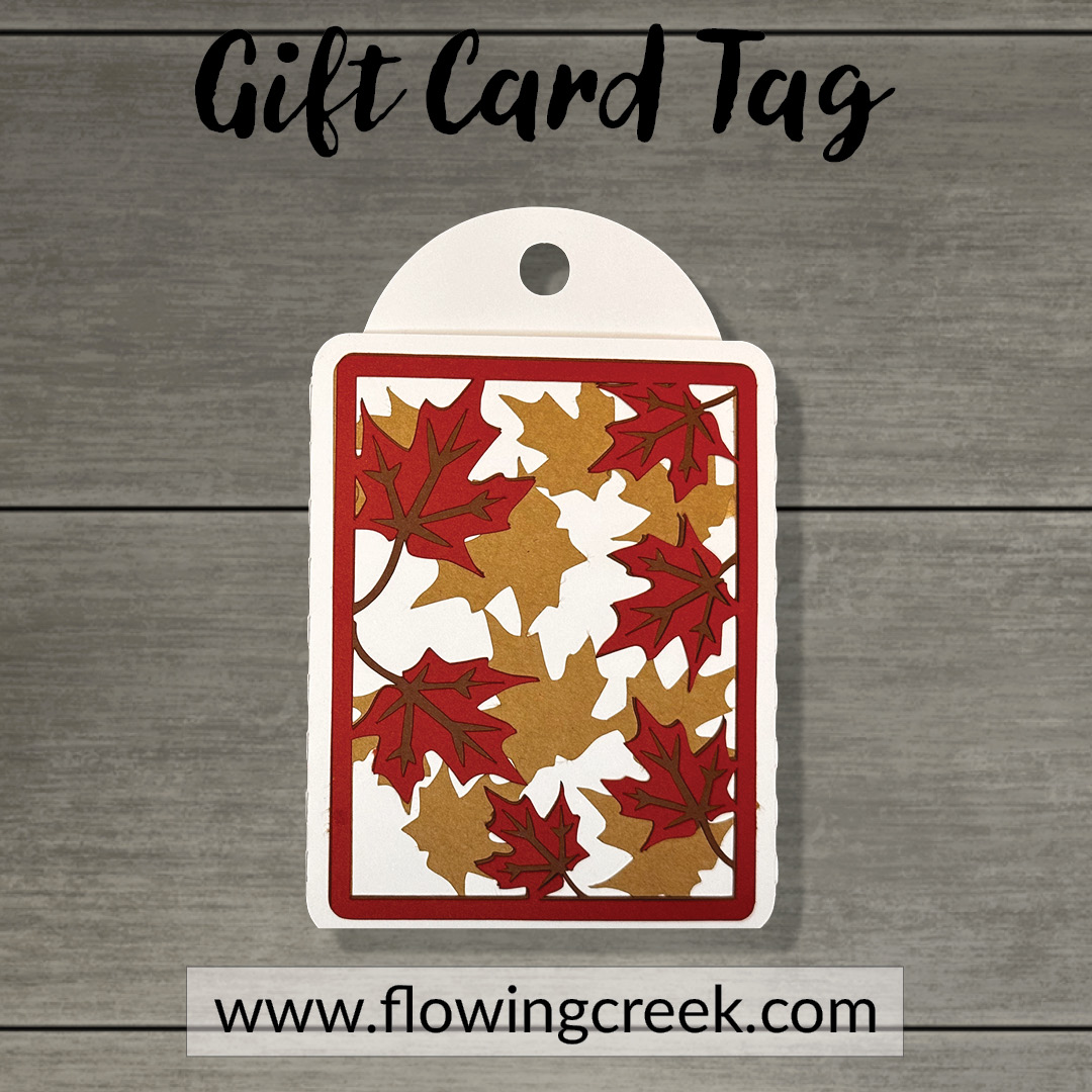 Falling Leaves Gift Card Tag – Flowingcreek